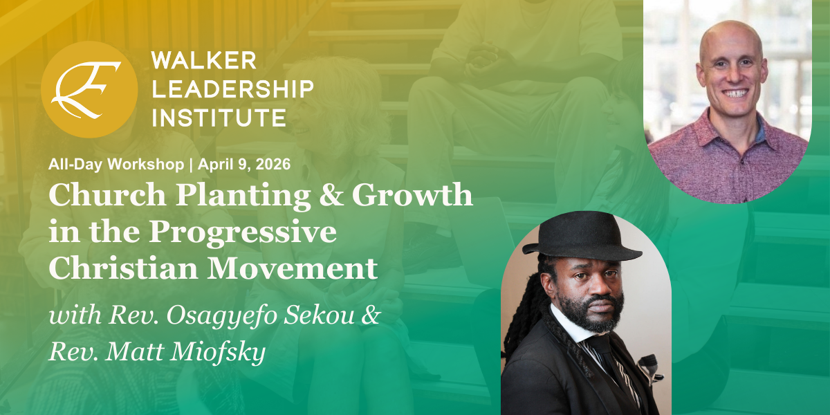 Walker Leadership Institute All Day Workshop: Church Planting & Growth ...